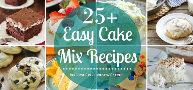 25+ Easy Cake Mix Recipes - The Diary of a Real Housewife